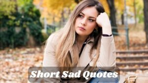 133+ Emotional Short Sad Quotes with Tear Filled Expressions for 2026